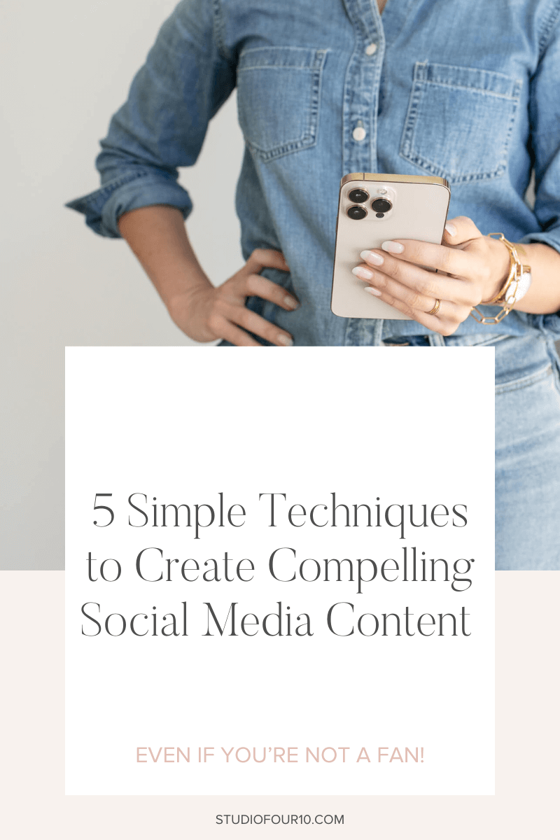 5 Simple Techniques to Create Compelling Social Media Content (Even If ...