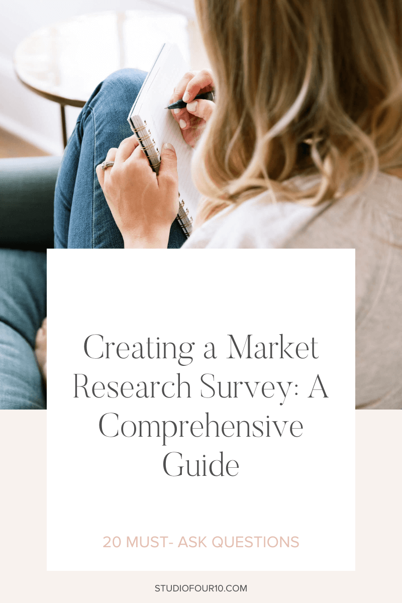 Creating a Market Research Survey: A Comprehensive Guide | Studio Four10